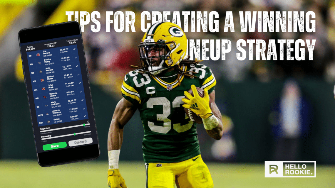 Tips for Creating a Winning DFS Lineup Strategy | Hello Rookie